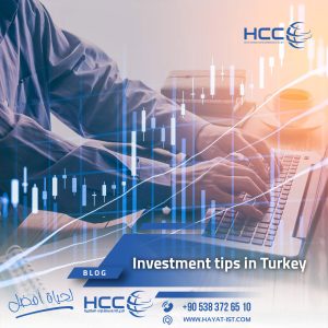 Investment tips in Turkey - Hayat Consulting